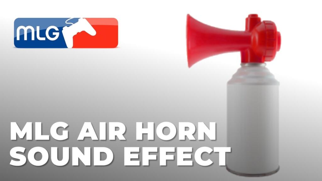 MLG Air Horn Sound Effect - Download for Free MP3