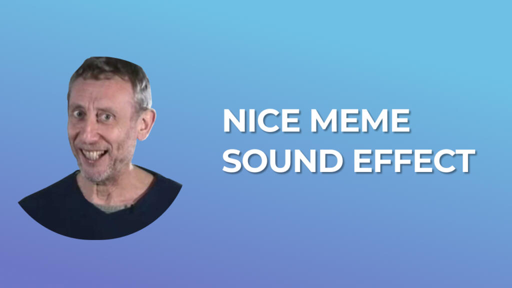 Nice Meme Sound Effect - Free Online MP3 Download