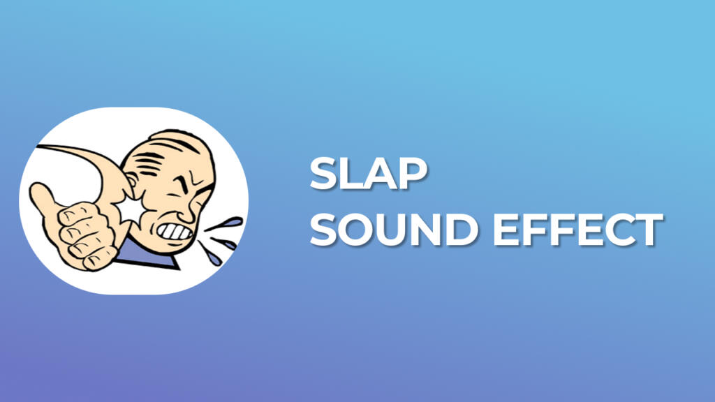 Slap Sound Effect - MP3 Download