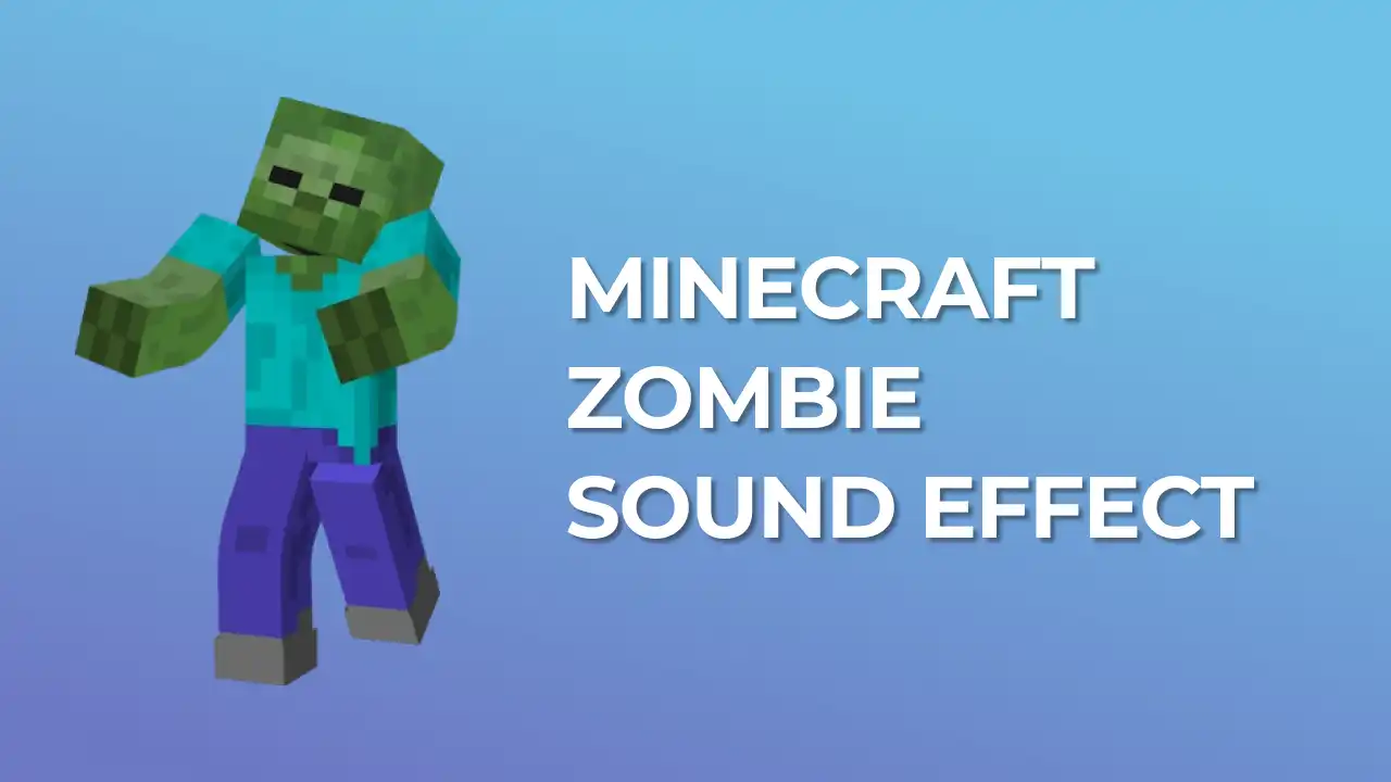 Minecraft Zombie Sounds