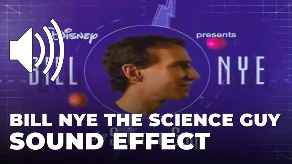 Bill nye the science guy Sound Effect - MP3 Download