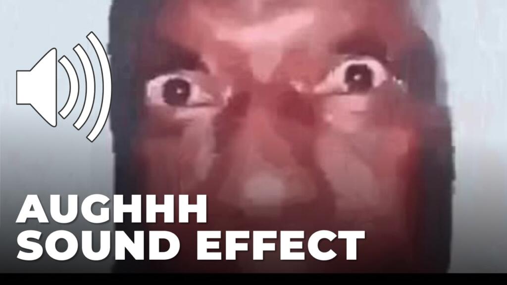 AAAAUUUGHHHH Meme Sound Effect - MP3 Download