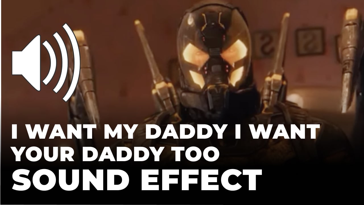 I want my daddy I want your daddy too Sound Effect - MP3 Download