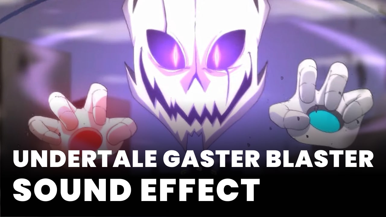Undertale Gaster Blaster Sound Effect - MP3 Download