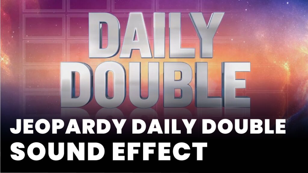 Jeopardy Daily Double Sound Effect - MP3 Download