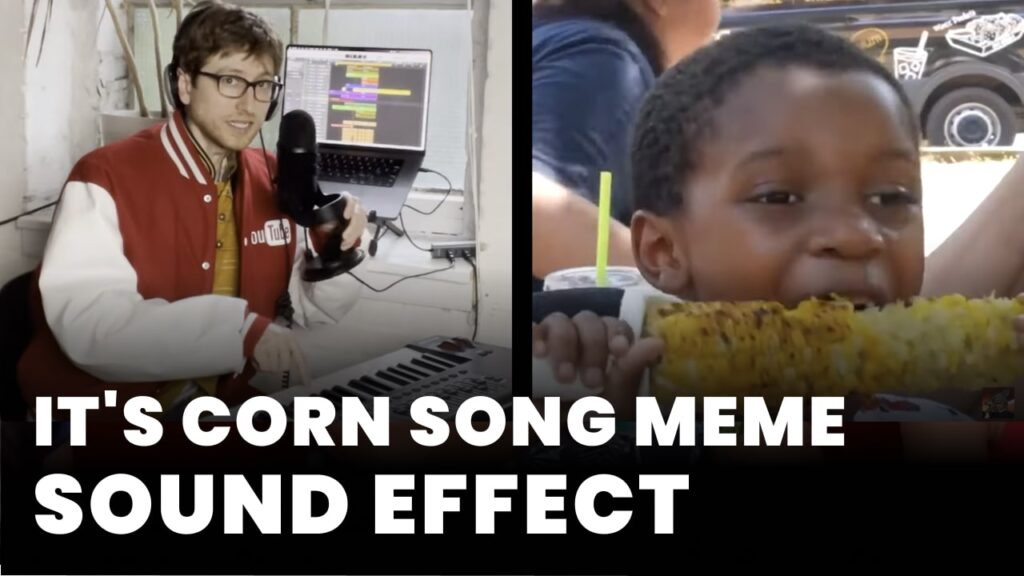It's Corn Song Meme Sound Effect - MP3 Download