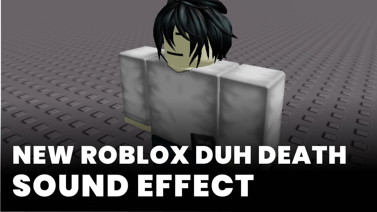 New Roblox Duh Death Sound Effect - MP3 Download