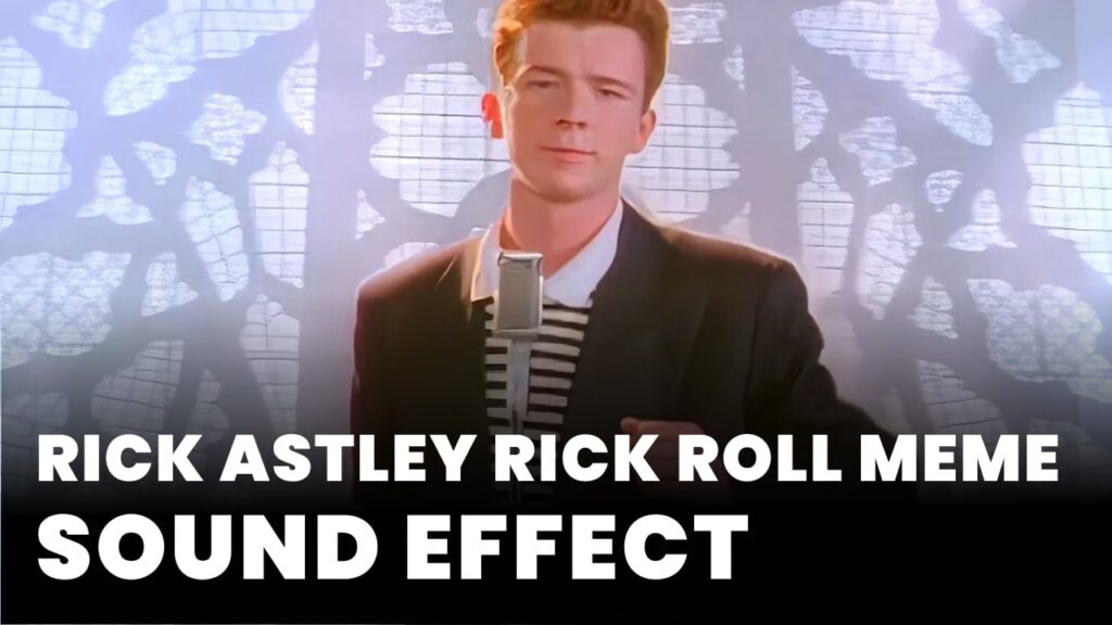Rick Astley Rick Roll Meme - Free Download