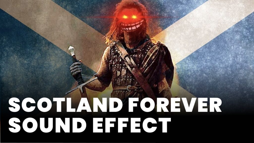 Scotland Forever Sound Effect - MP3 Download