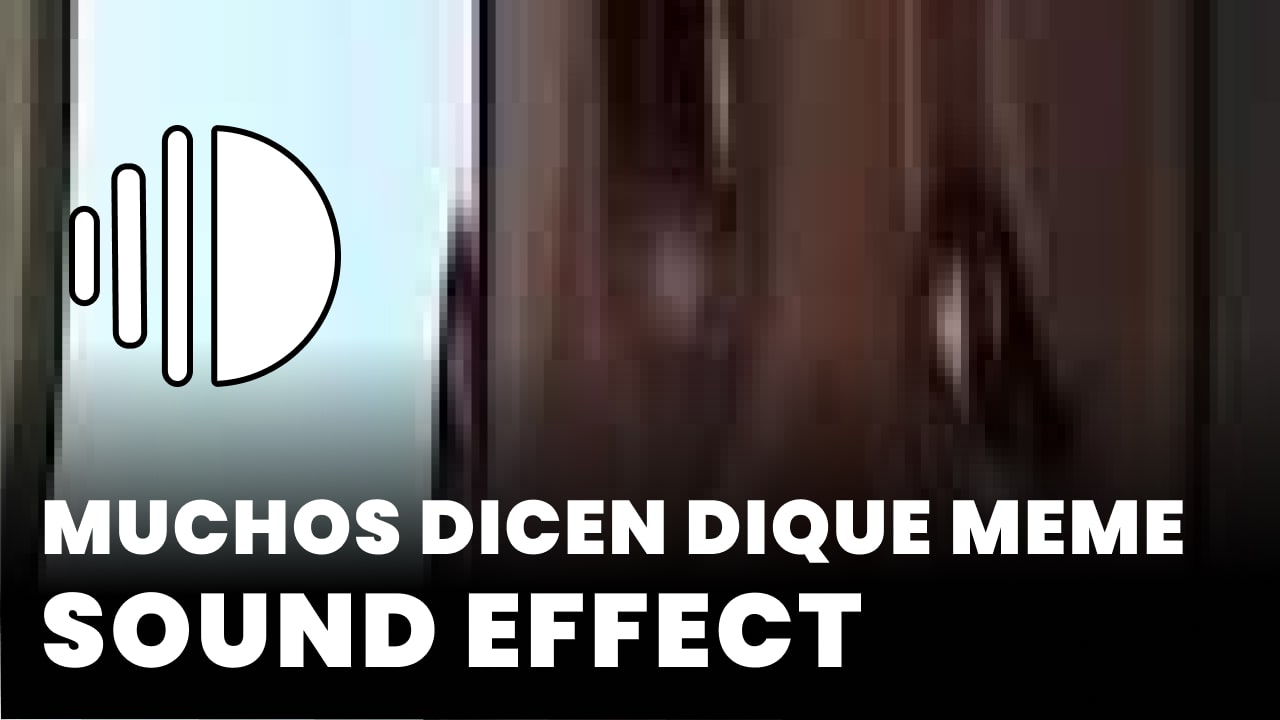 muchos dicen dique meme - MP3 Download