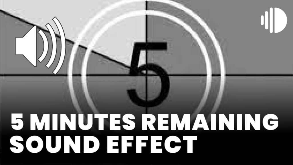 5 Minutes Remaining Sound Effect - MP3 Download