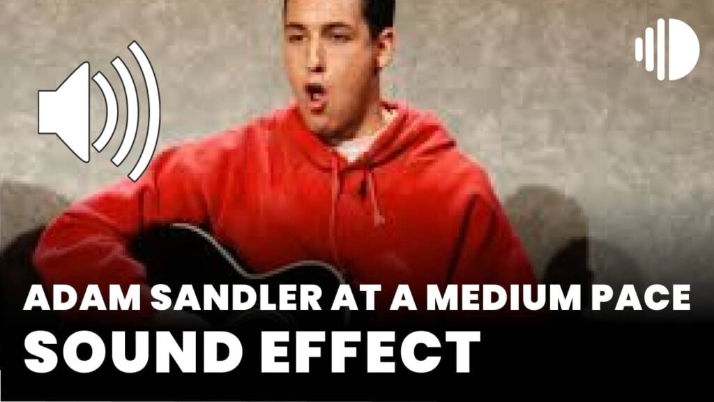 Adam Sandler At a Medium pace - MP3 Download