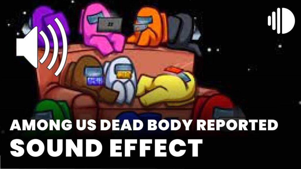 Among us dead body reported - MP3 Download