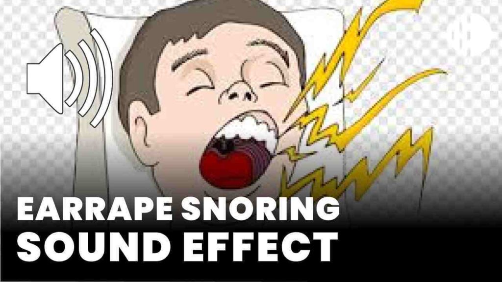 Earrape Snoring Sound Effect - MP3 Download