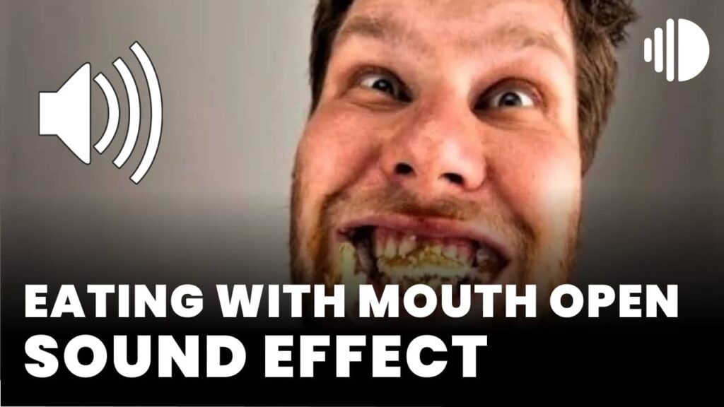 Eating with mouth open Sound Effect - MP3 Download