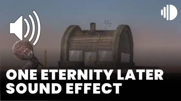 One Eternity Later sound effect - MP3 Download