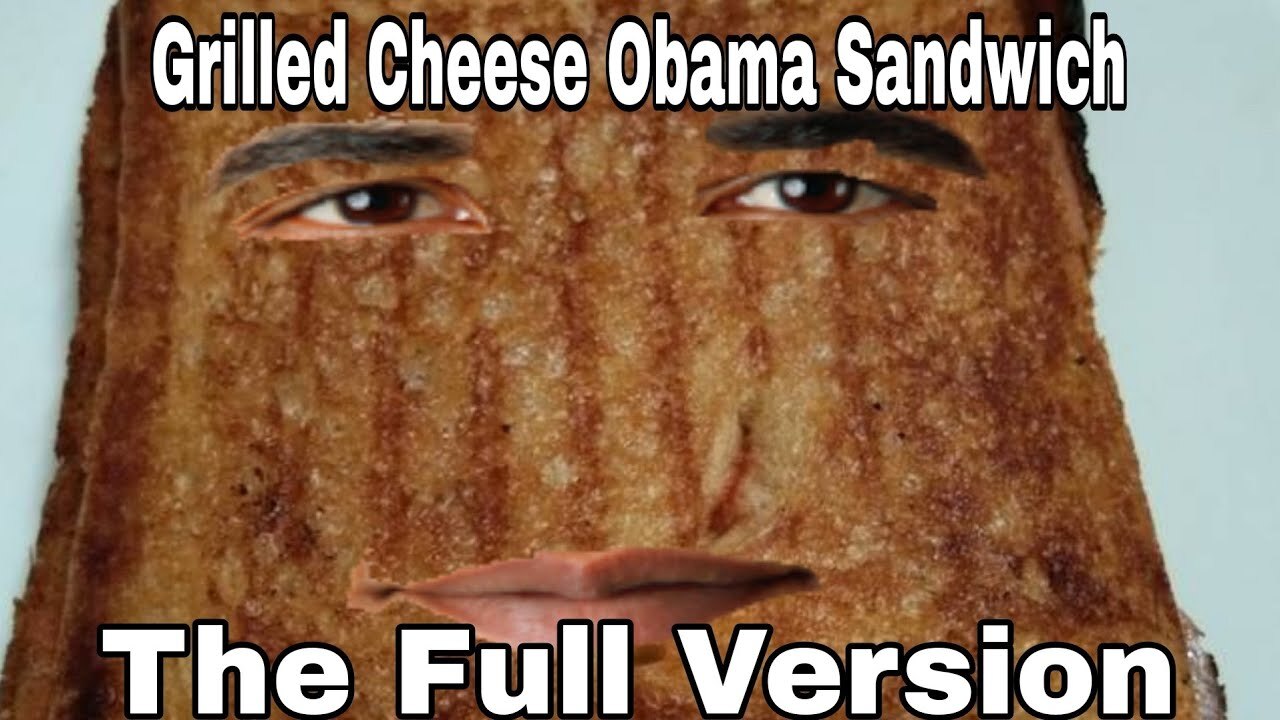 Grilled cheese Obama sandwich - MP3 Download