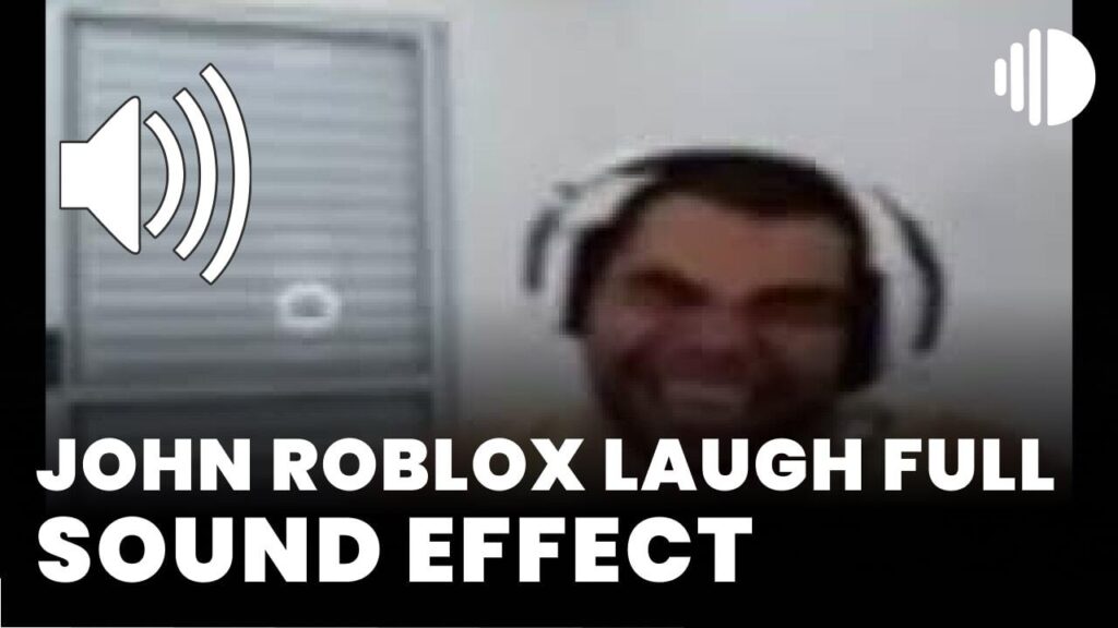 john-roblox-laugh-full-sound-effect-john-roblox-laugh-full-sound-effect ...
