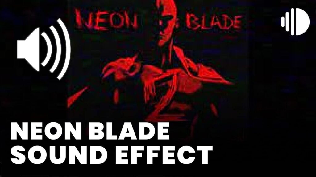 Neon blade Sound Effect - MP3 Download