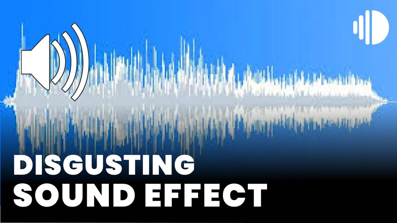 disgusting sound sound effect - MP3 Download