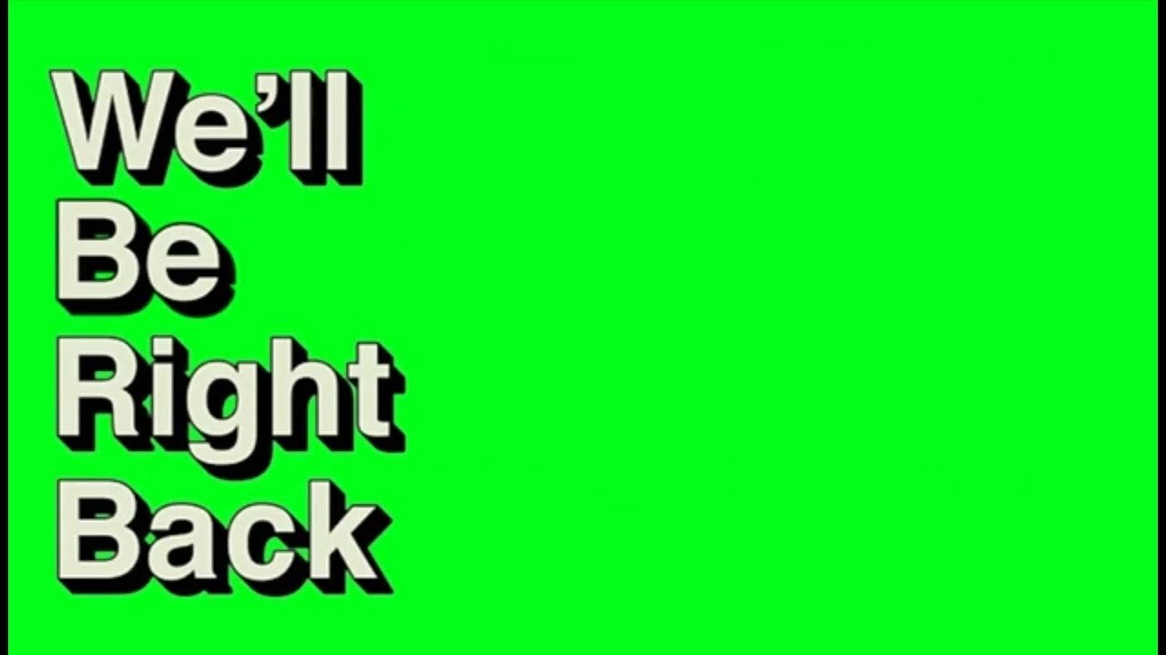 We’ll be right back - MP3 Download