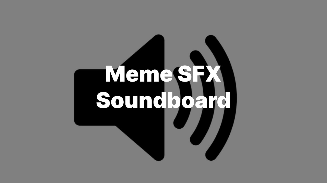 Meme Sound Effects - MP3 Download